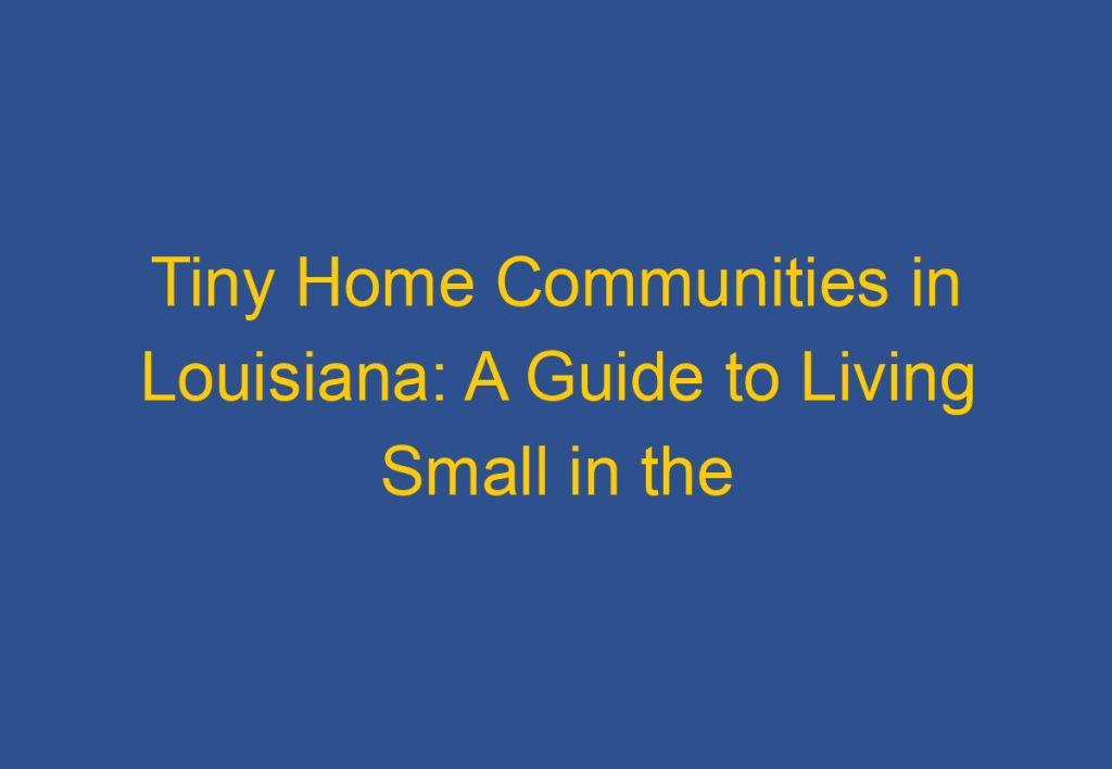 Tiny Home Communities in GA: Where to Find Them and What to Expect