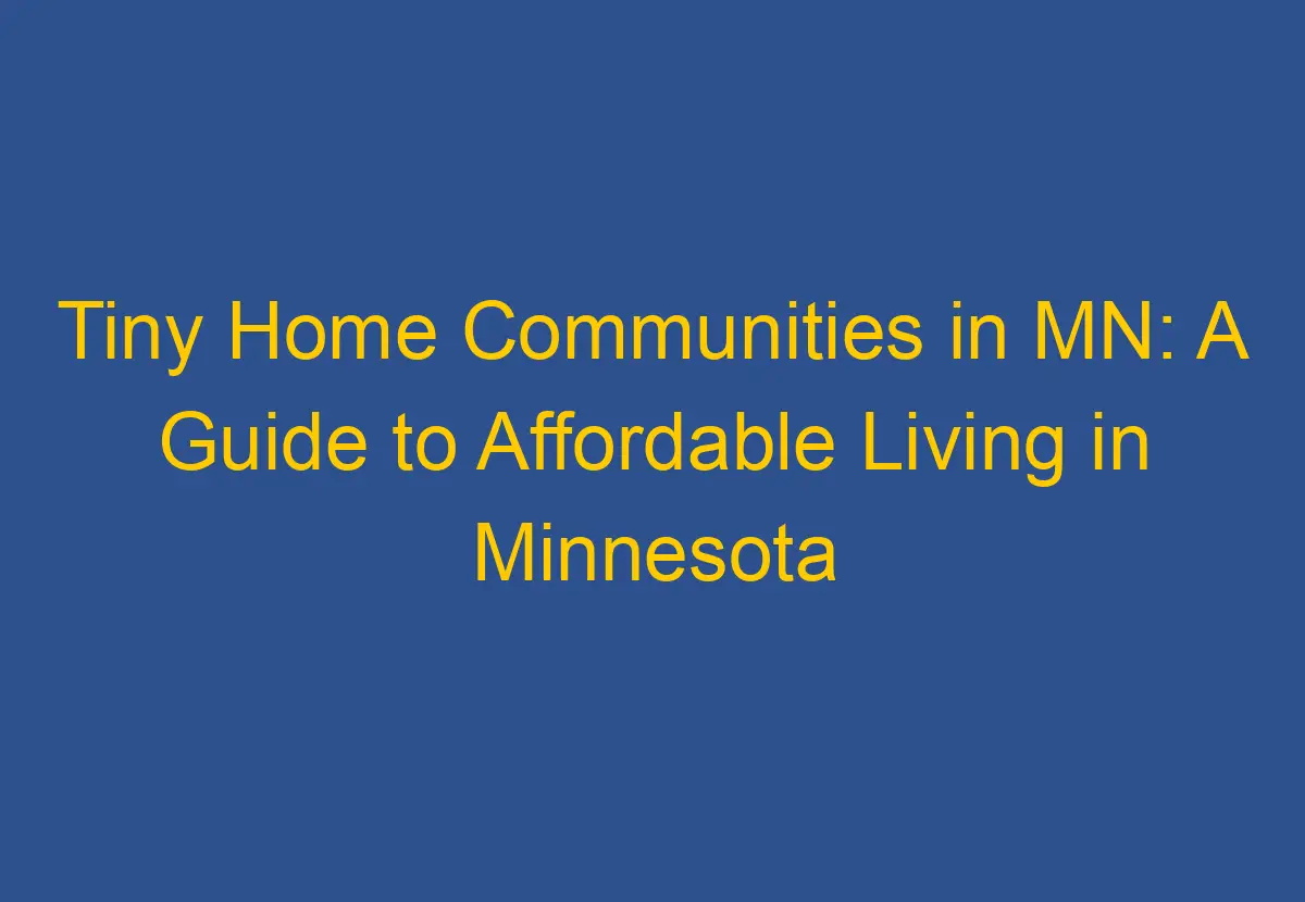 Tiny Home Communities in Charlotte NC: A Comprehensive Guide