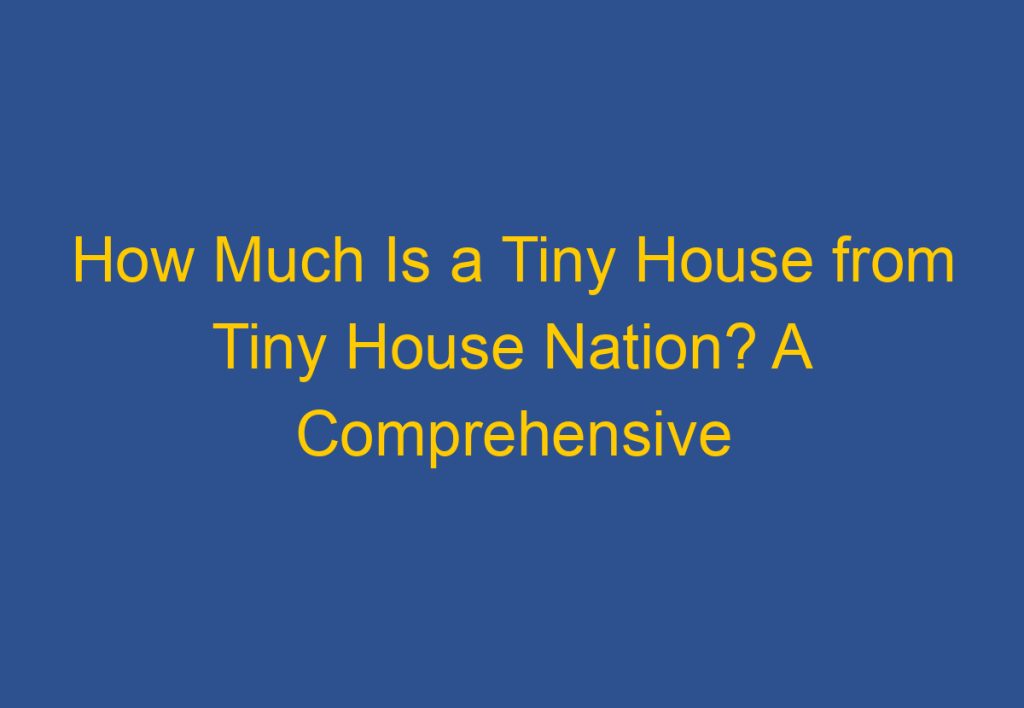 What Size is a Tiny House? A Comprehensive Guide to Tiny House Dimensions