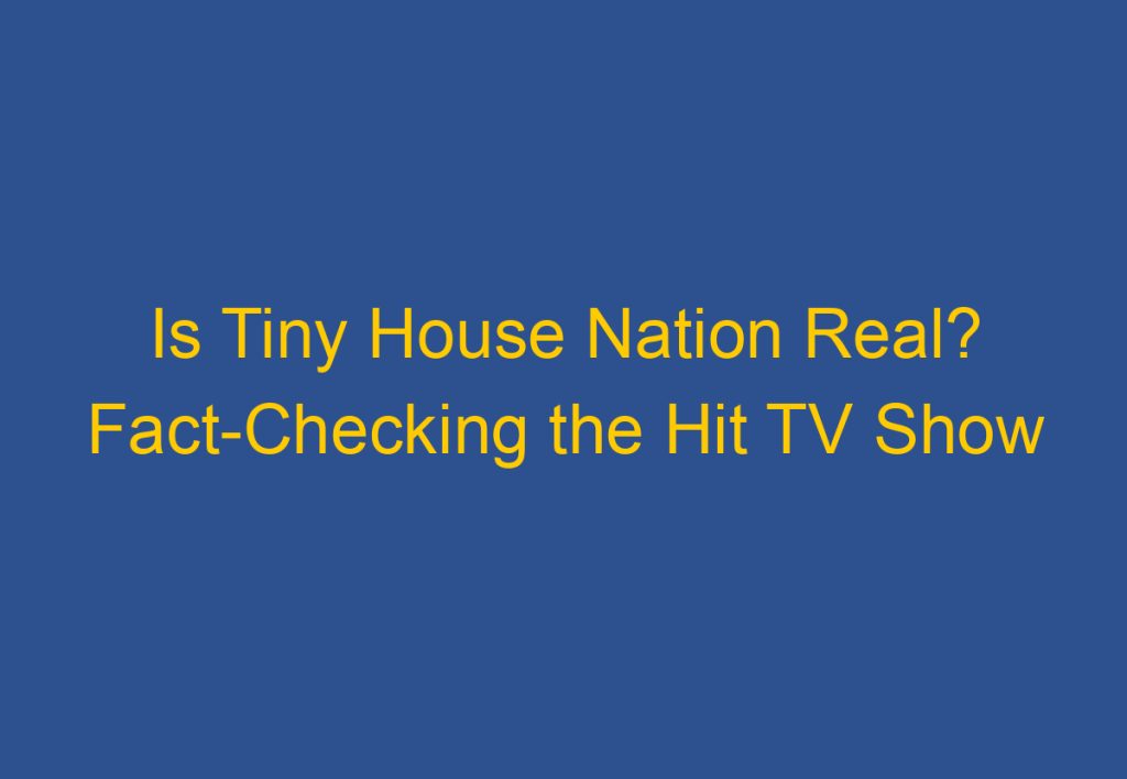 Where Can You Live in a Tiny House: A Guide to Finding the Perfect Location
