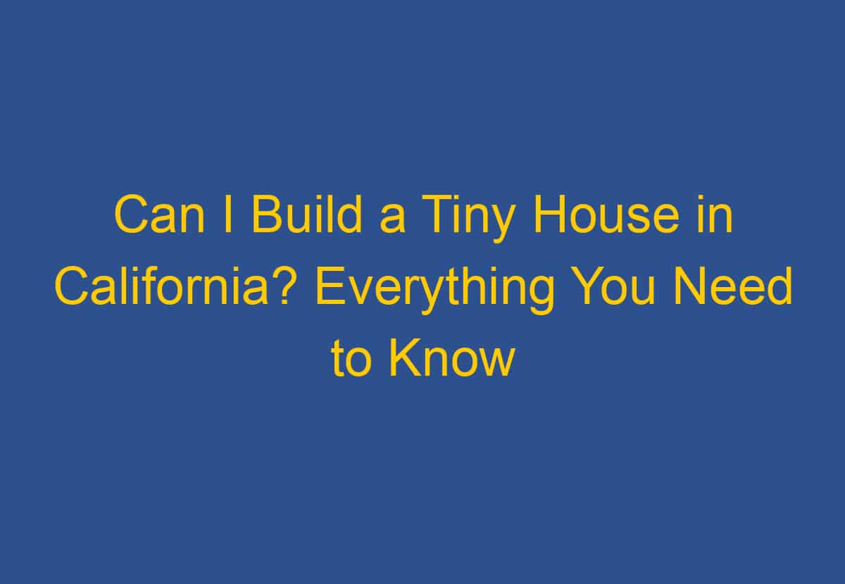 What is a Tiny House: Definition and Characteristics