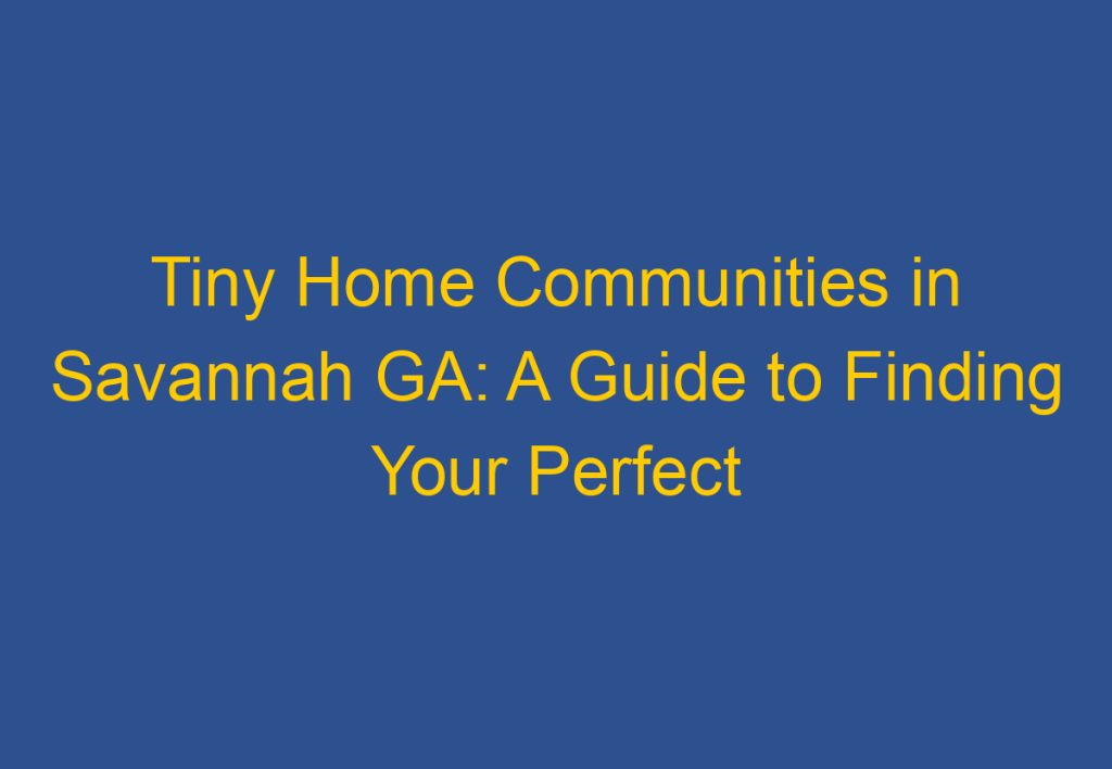 Putting the Community First: Creating Strong Tiny Home Communities