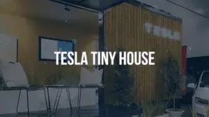 Inside Tesla's New $10,000 Home For Sustainable Living